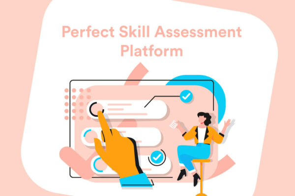 Key Considerations for Choosing a Skill Assessment Platform for Hiring ...